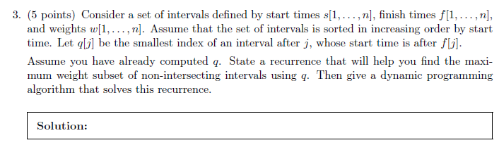 Solved (5 ﻿points) ﻿Consider a set of ﻿intervals defined by | Chegg.com