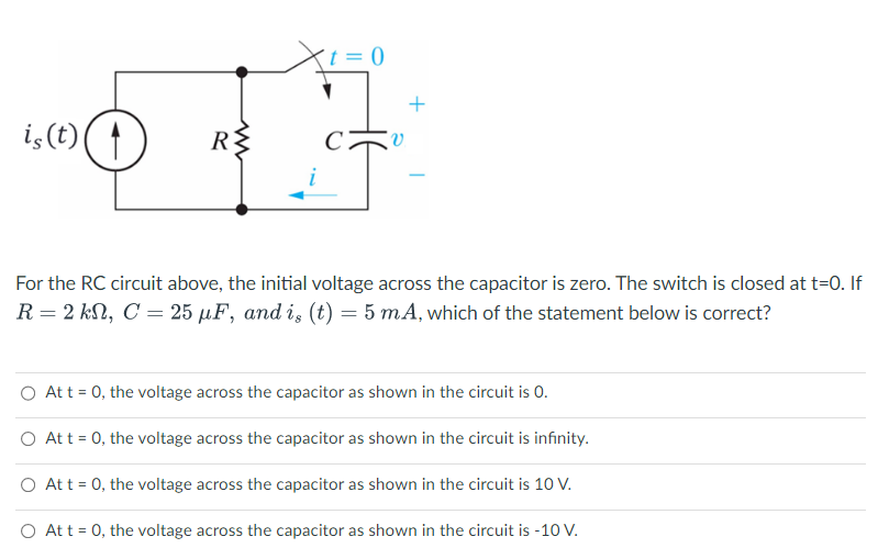 Solved For the RC circuit above, the initial voltage across | Chegg.com