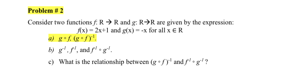 Solved Consider two functions f:R→R and g:R→R are given by | Chegg.com