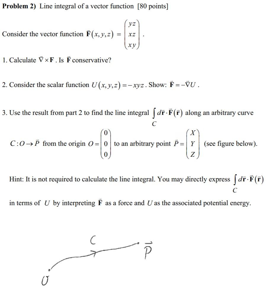 Solved Problem 2) Line integral of a vector function [80 | Chegg.com