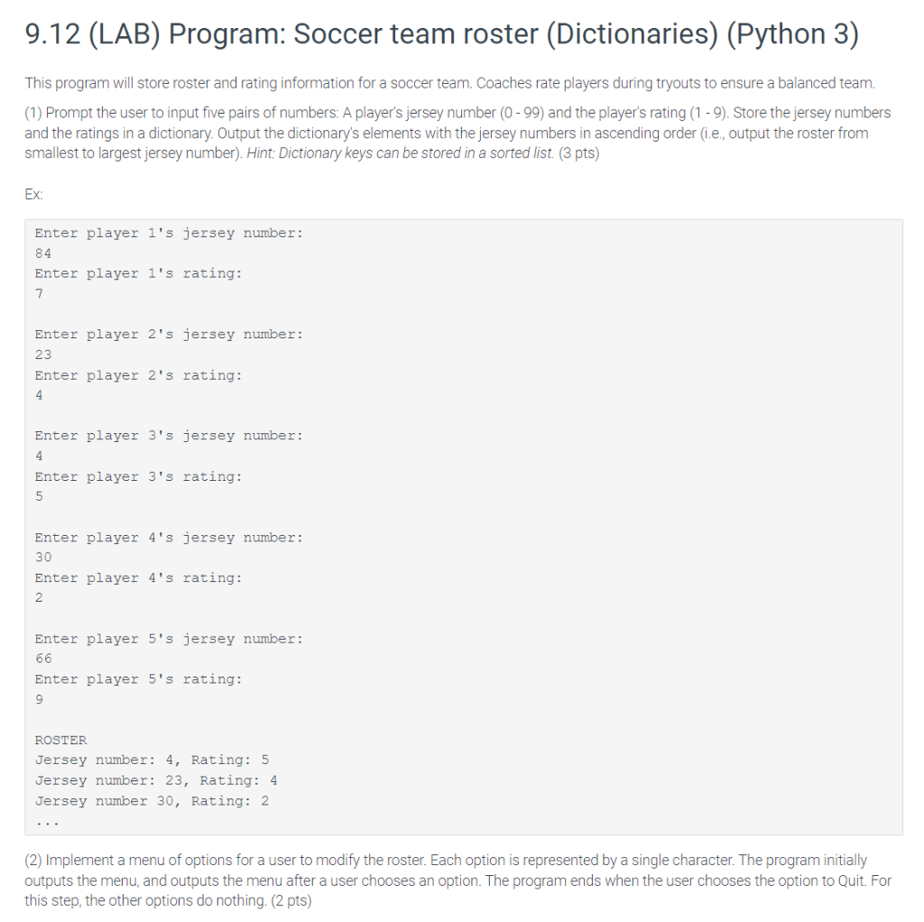 Solved 9.12 (LAB) Program: Soccer team roster (Dictionaries) | Chegg.com