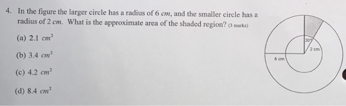 Solved 4. In the figure the larger circle has a radius of 6 | Chegg.com