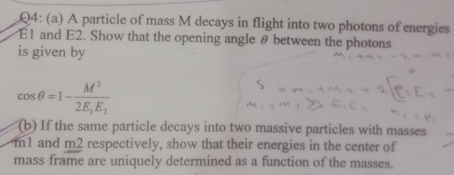 Solved 04: (a) A particle of mass M decays in flight into | Chegg.com