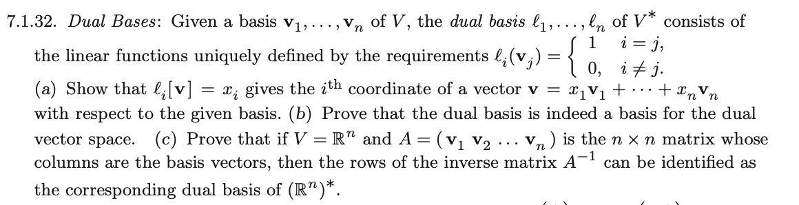 Solved 1 i = j, = {o, + x nvn 7.1.32. Dual Bases: Given a | Chegg.com