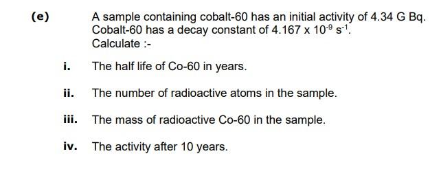 Solved (e) A sample containing cobalt-60 has an initial | Chegg.com