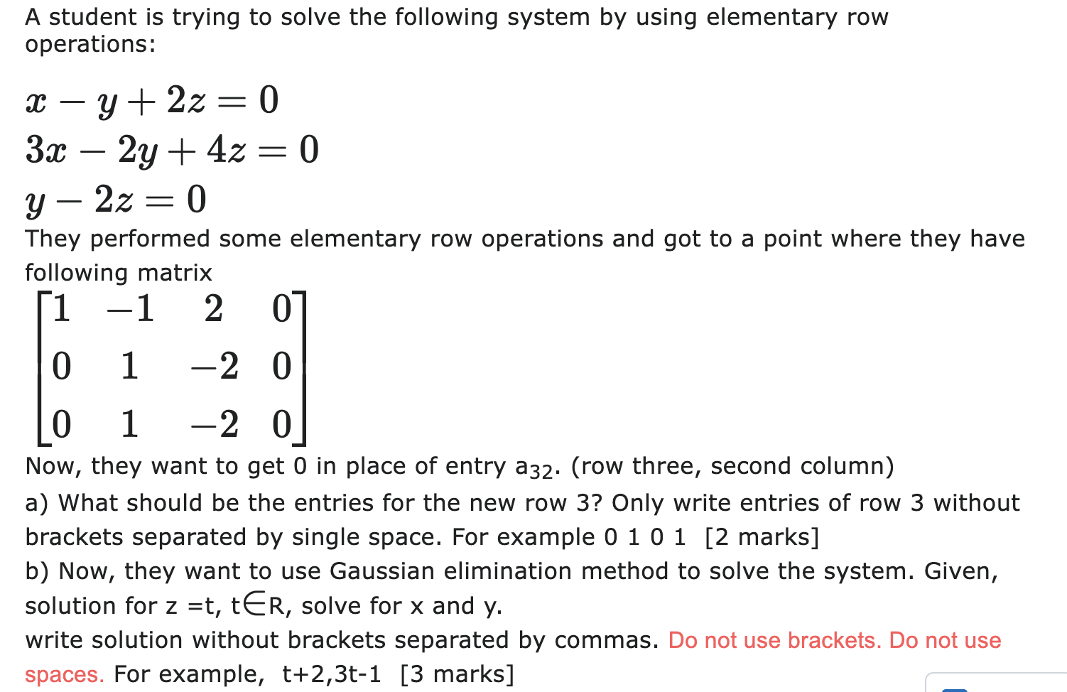 Solved A student is trying to solve the following system by | Chegg.com