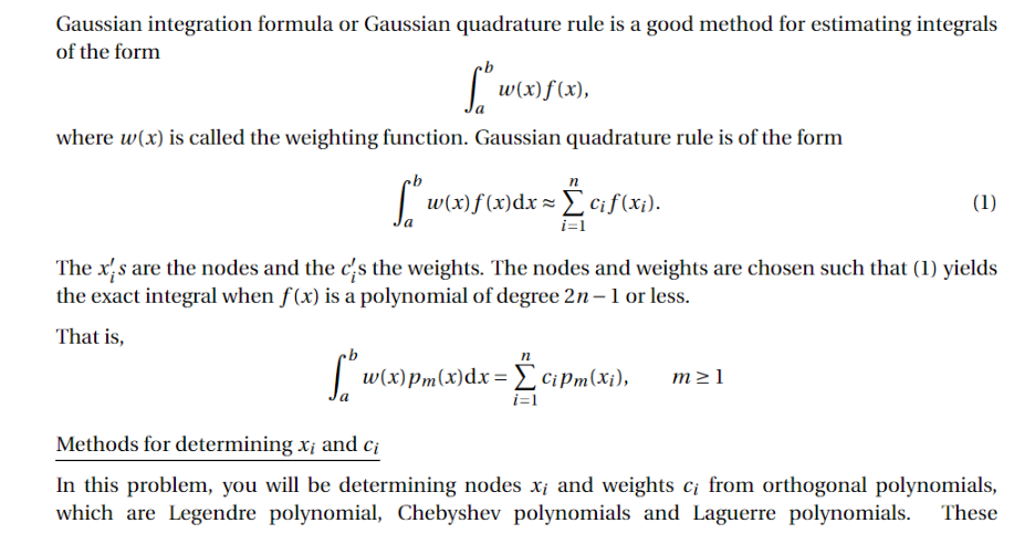 Solved Gaussian integration formula or Gaussian quadrature | Chegg.com Solved Gaussian integration formula or Gaussian quadrature | Chegg.com