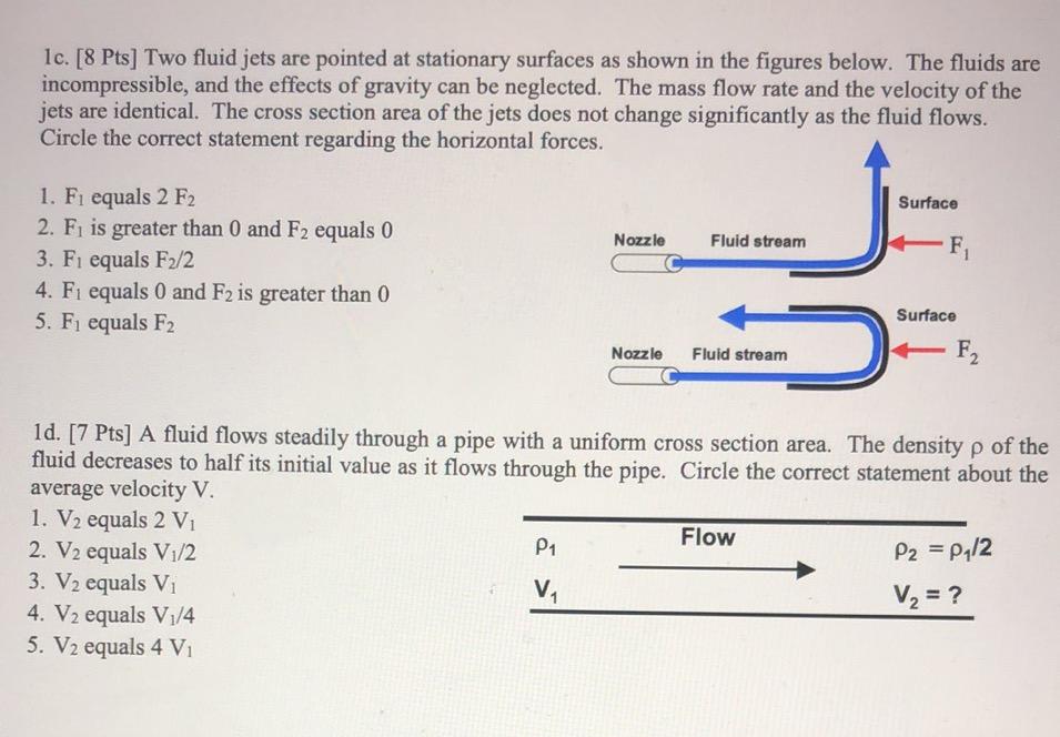 Solved lc. [8 Pts) Two fluid jets are pointed at stationary | Chegg.com