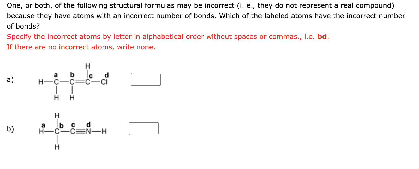 Solved One, or both, of the following structural formulas | Chegg.com