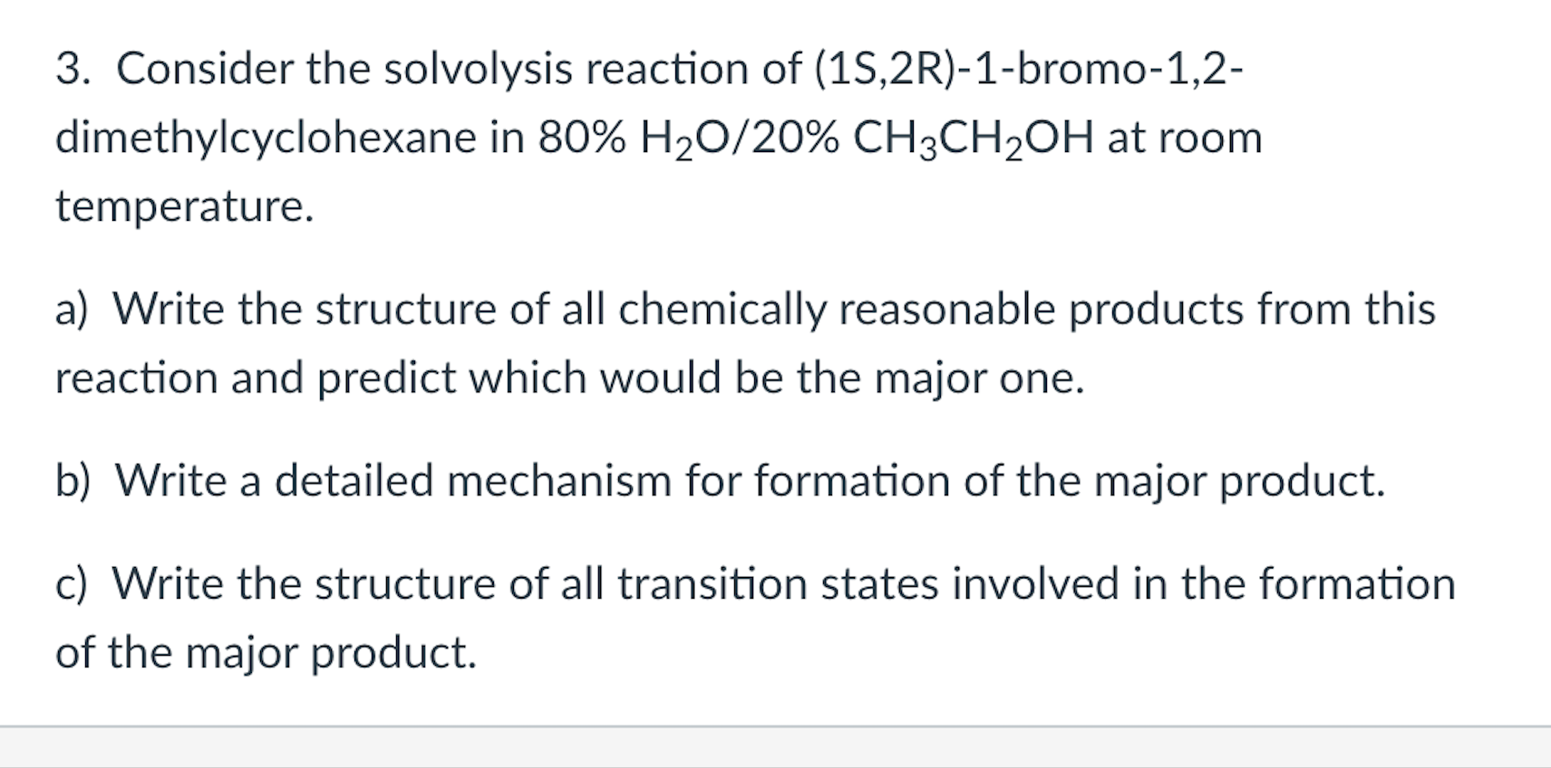 Solved 3. Consider the solvolysis reaction of | Chegg.com