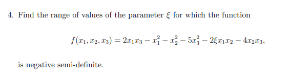 Solved 4. Find the range of values of the parameter & for | Chegg.com