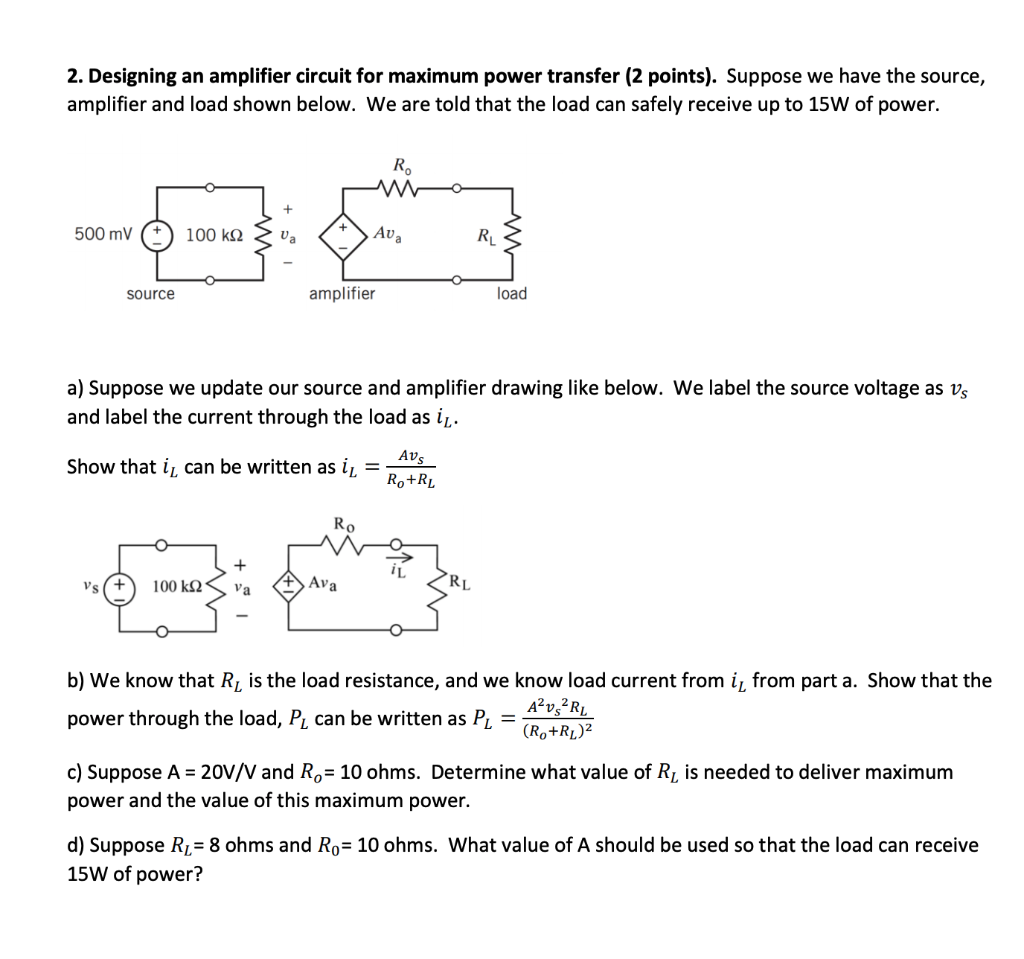 Solved 2. Designing an amplifier circuit for maximum power | Chegg.com