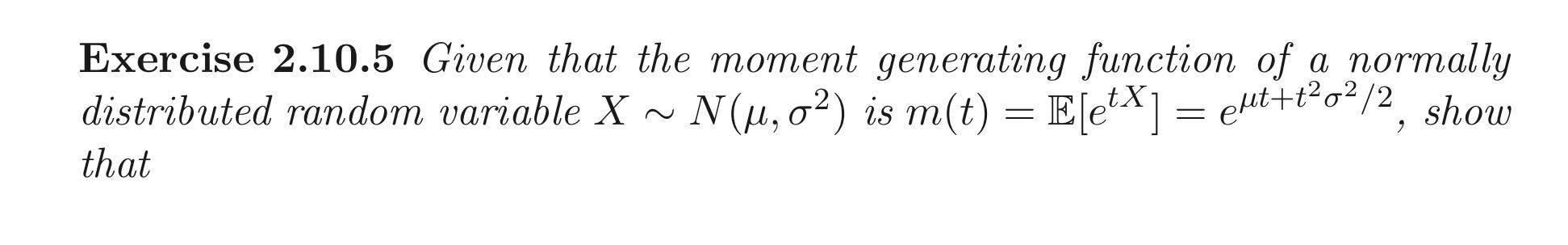 Solved Definition 2 10 2 The Moment Generating Function Of A