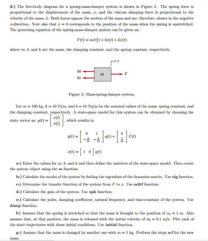 Solved 2-) The free-body diagram for a spring-mass-damper | Chegg.com
