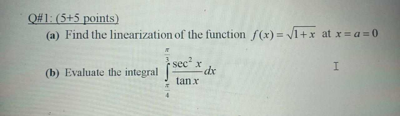 Solved O#1: (5+5 points) (a) Find the linearization of the | Chegg.com