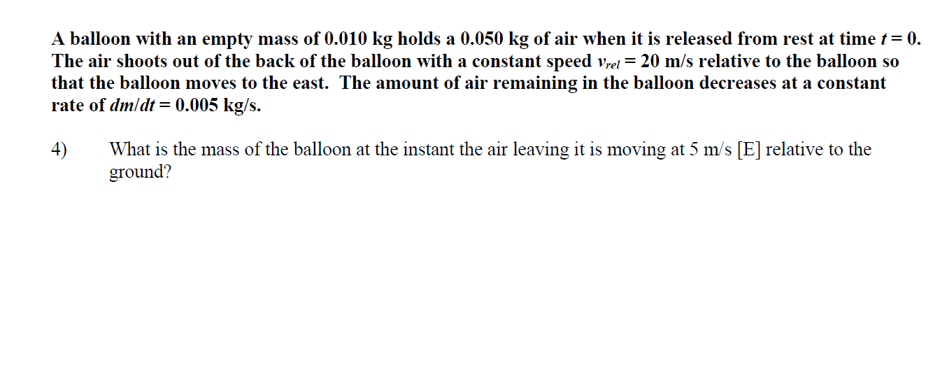 Solved A balloon with an empty mass of 0.010 ﻿kg holds a | Chegg.com