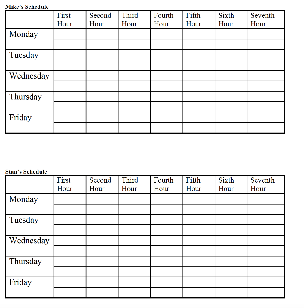 How to assemble and enter your schedule... The weekly | Chegg.com