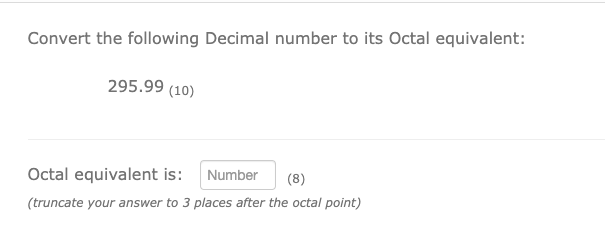 Solved Convert the following Decimal number to its Octal | Chegg.com