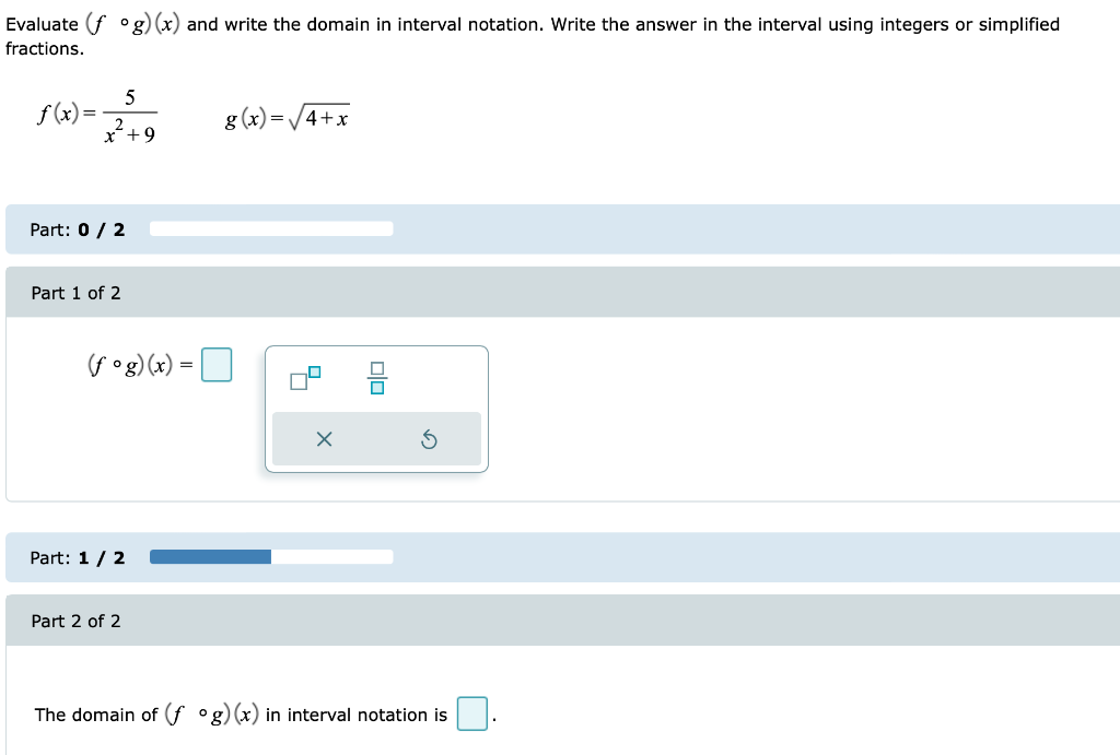 Solved Evaluate (f∘g)(x) and write the domain in interval | Chegg.com