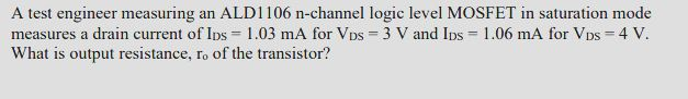 Solved A test engineer measuring an ALD1106 n-channel logic | Chegg.com