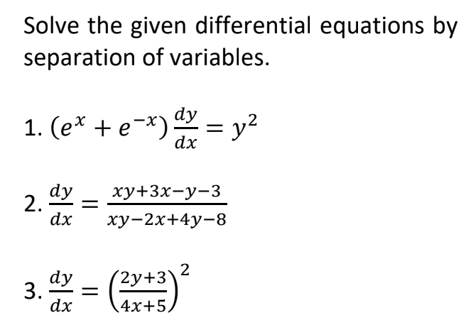 Solved Solve the given differential equations by separation | Chegg.com