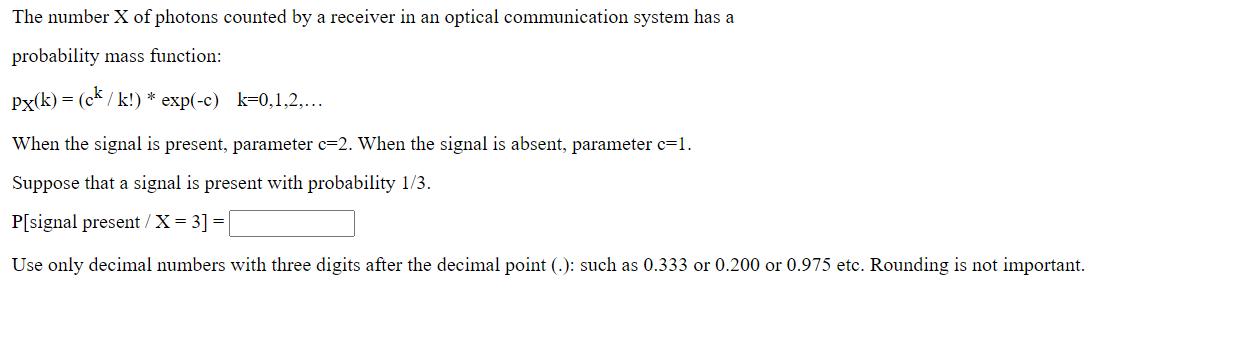 The number X of photons counted by a receiver in an | Chegg.com