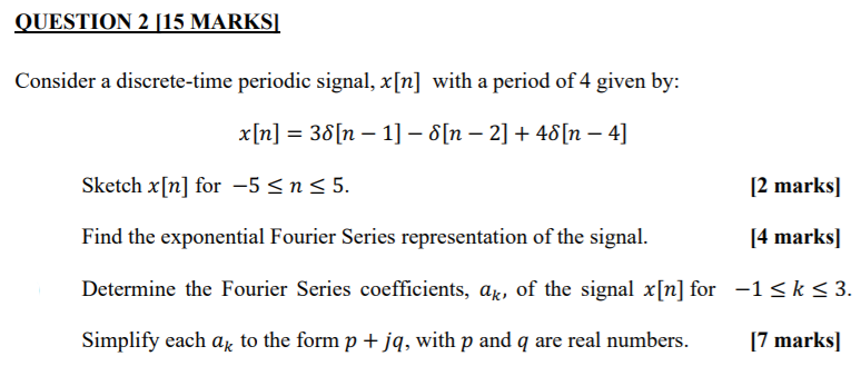 Solved QUESTION 2 [15 MARKS] Consider a discrete-time | Chegg.com