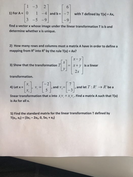 Solved 1 -3 2 1) For A =10 1-4 | and b=1-71 -59 with T | Chegg.com