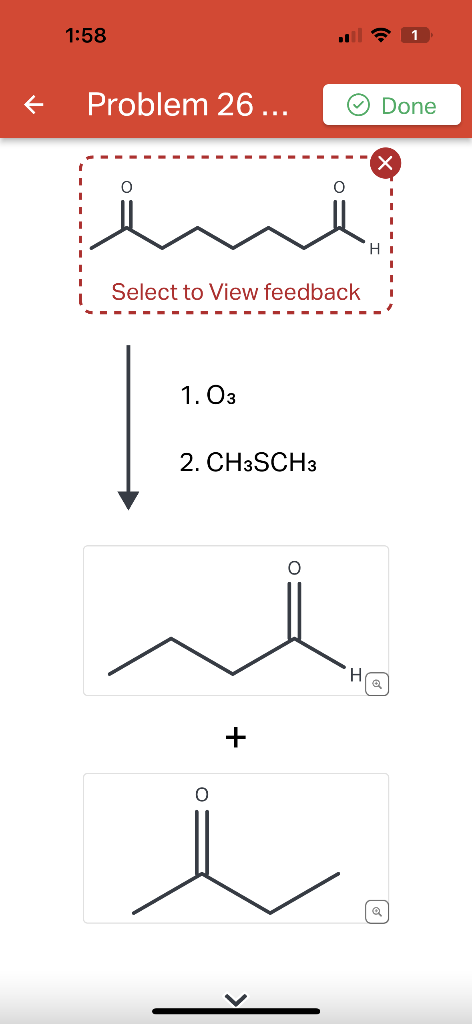 Solved 1:58 ← Problem 26... Done Select to View feedback 1. | Chegg.com