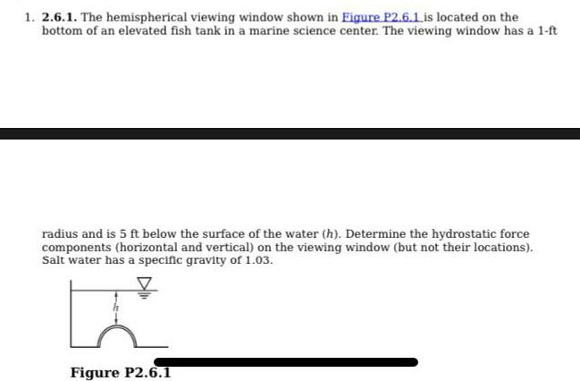 Solved 1. 2.6.1. The hemispherical viewing window shown in | Chegg.com