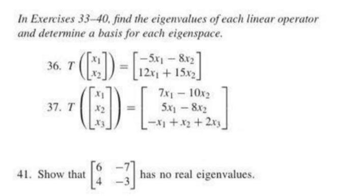 Solved In Exercises 33-40, find the eigenvalues of each | Chegg.com