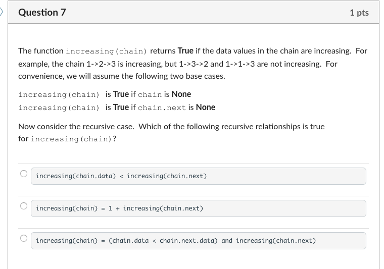 Solved Question 7 1 pts The function increasing (chain) | Chegg.com