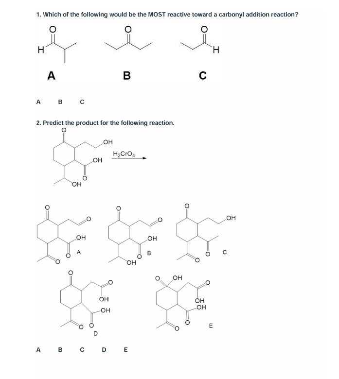Solved 1. ﻿Which of the following would be the MOST reactive | Chegg.com