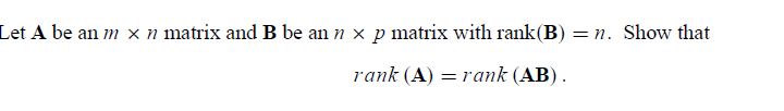 Solved Let A be an m×n matrix and B be an n×p matrix with | Chegg.com