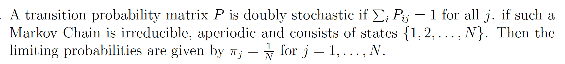 Solved A transition probability matrix P is doubly | Chegg.com