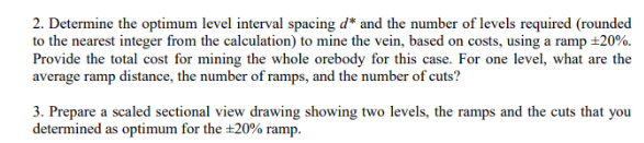 Solved A mining company is preparing to develop a narrow | Chegg.com