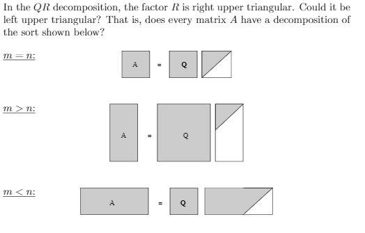 Solved In the QR decomposition, the factor R is right upper | Chegg.com