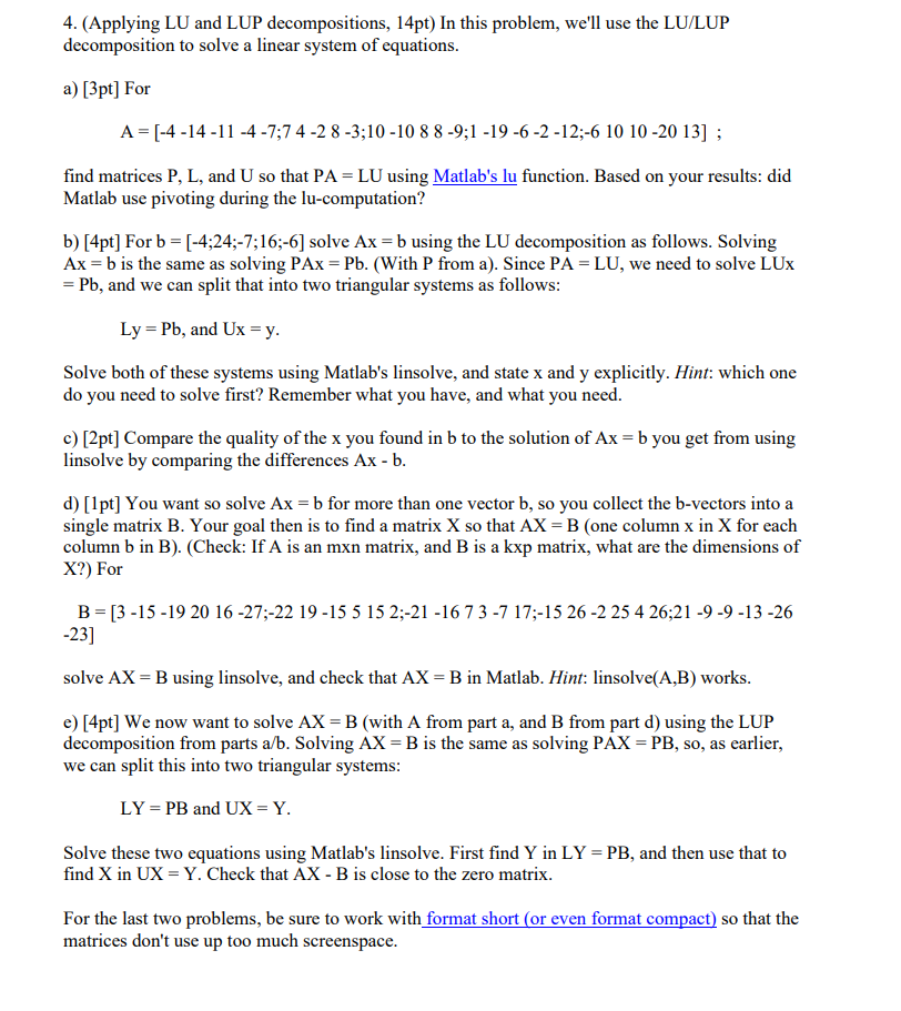 Solved 4. (Applying LU and LUP decompositions, 14pt) In this | Chegg.com