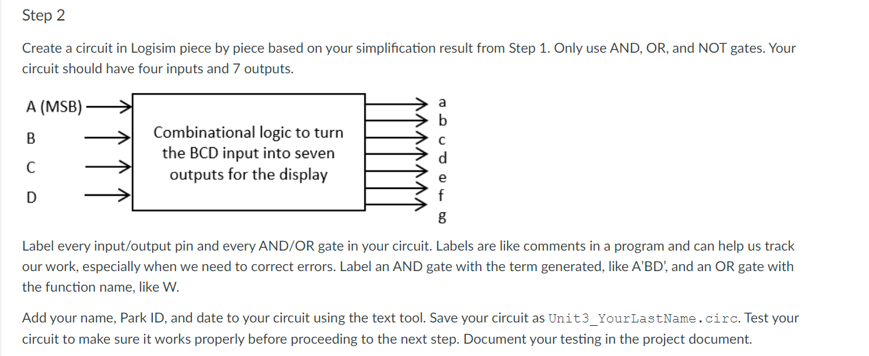Create a circuit in Logisim piece by piece based on | Chegg.com