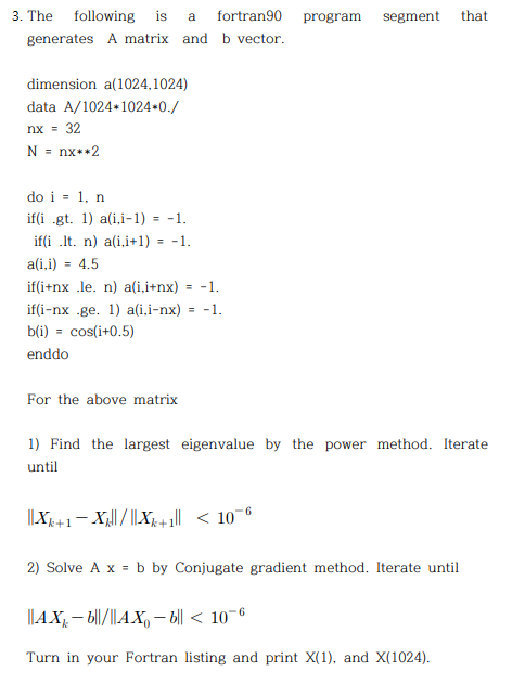 a that 3. The following is fortran 90 program segment | Chegg.com