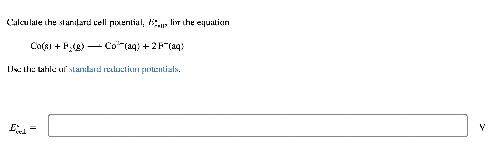Solved Calculate The Standard Cell Potential Ecell For The