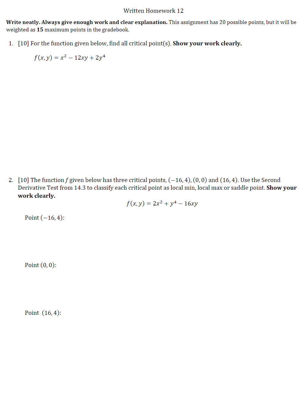Solved Written Homework 12 Write neatly. Always give enough | Chegg.com