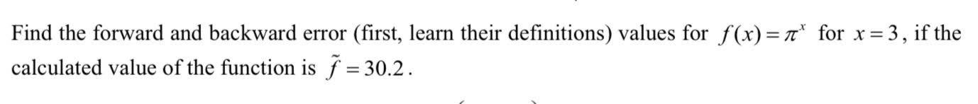 Solved Find the forward and backward error (first, learn | Chegg.com