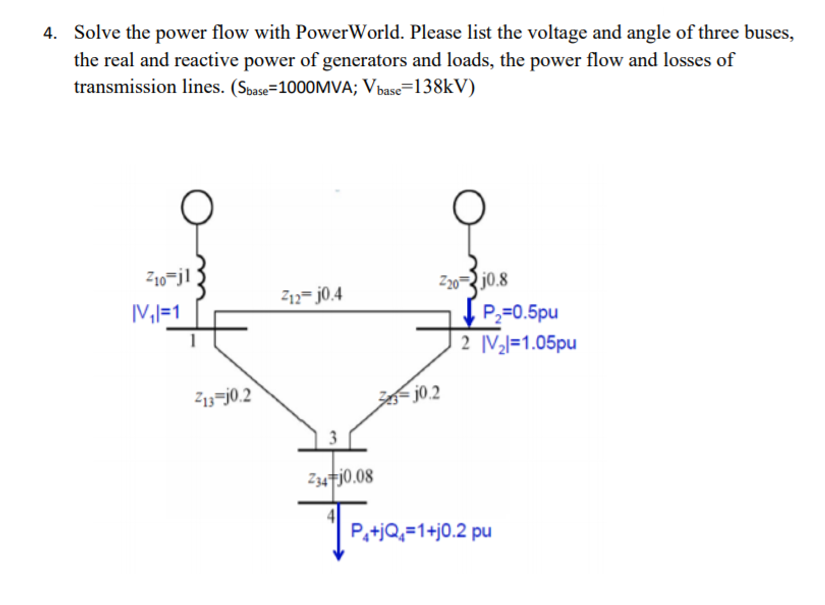 4. Solve the power flow with PowerWorld. Please list | Chegg.com