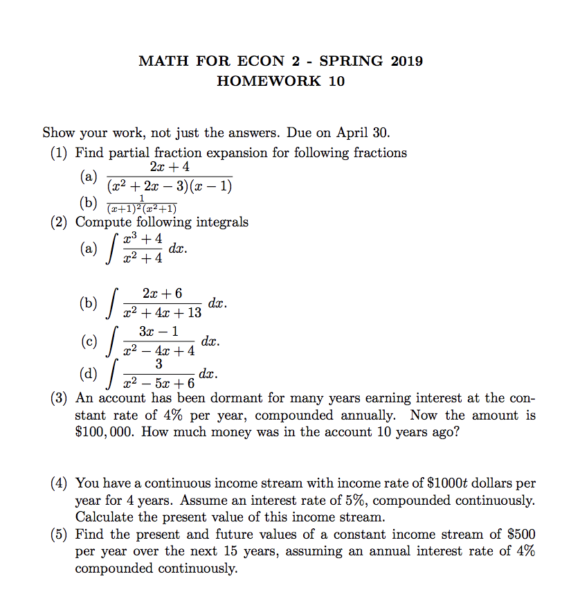Solved MATH FOR ECON 2 - SPRING 2019 HOMEWORK 10 Show your | Chegg.com