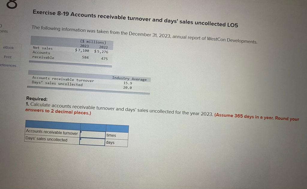 Solved Exercise 8-19 Accounts receivable turnover and days' | Chegg.com