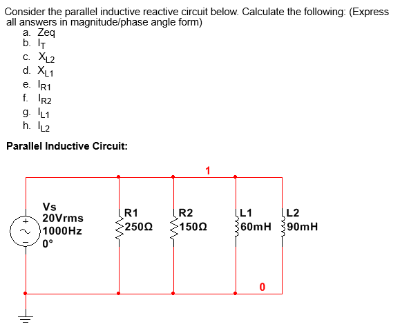 Solved Consider the parallel inductive reactive circuit | Chegg.com