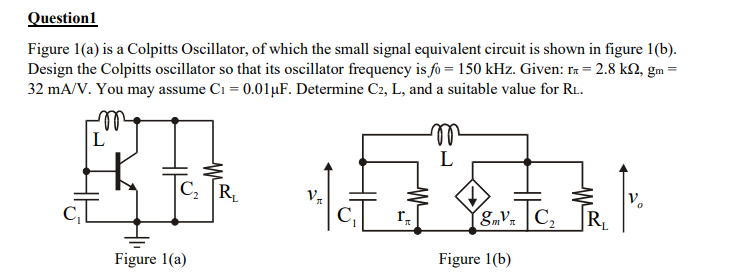 Question1 Figure 1(a) is a Colpitts Oscillator, of | Chegg.com