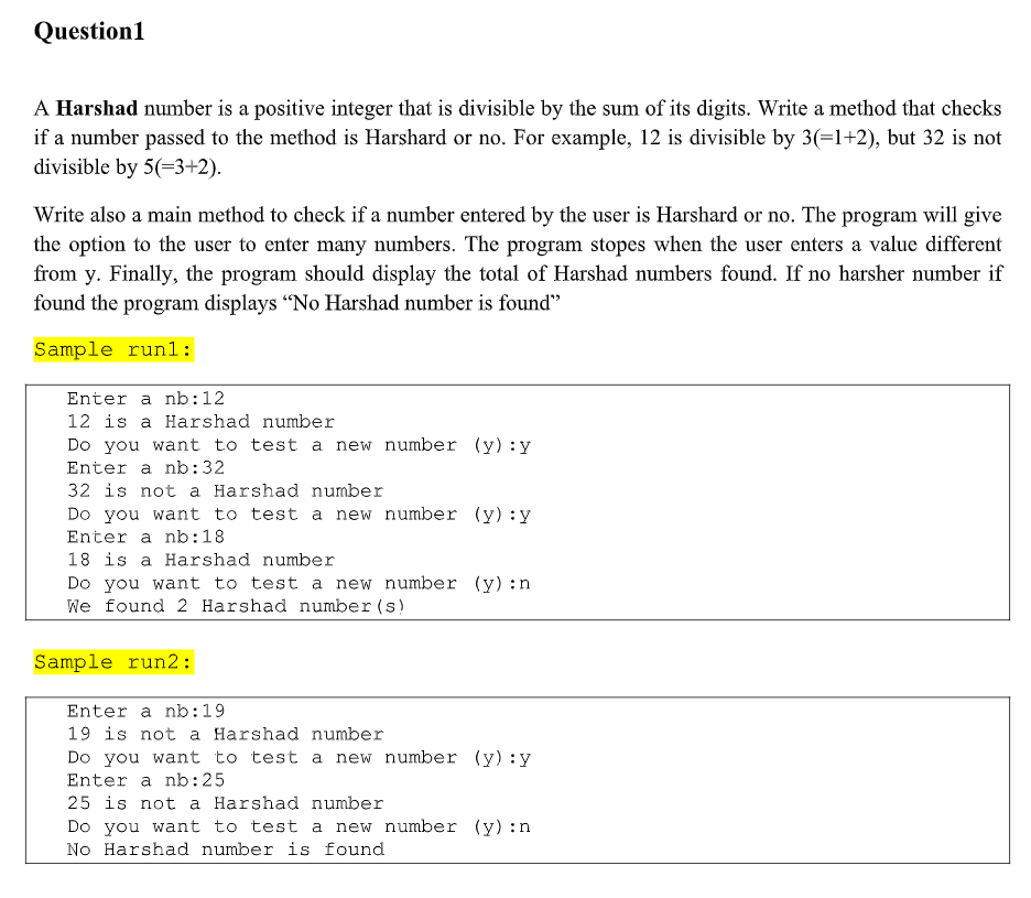 Solved Question 1 A Harshad number is a positive integer | Chegg.com