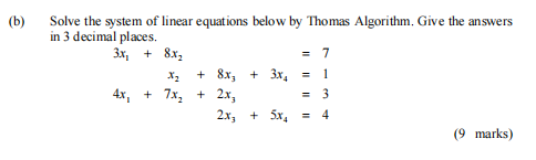 Solved ) (b) Solve the system of linear equations below by | Chegg.com
